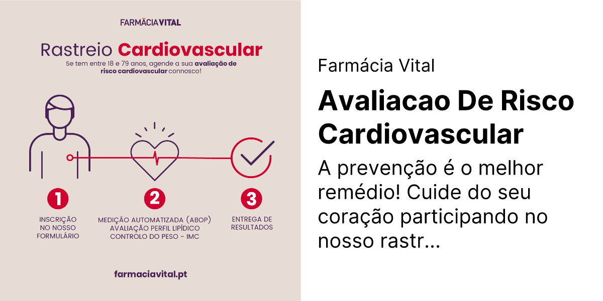 Avaliacao De Risco Cardiovascular | Farmácia Vital - A Sua Farmacia Online!